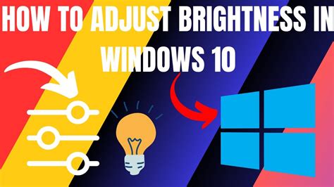 How To Adjust Screen Brightness In Windows 10 7 Steps