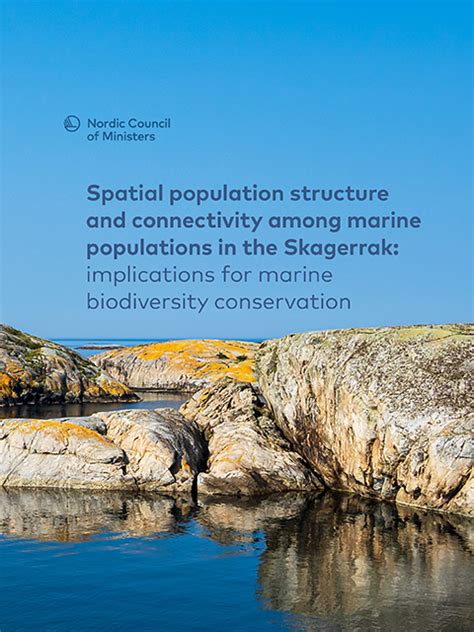 Spatial Population Structure And Connectivity Among Marine Populations In The Skagerrak