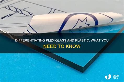 Differentiating Plexiglass And Plastic What You Need To Know Shunpoly