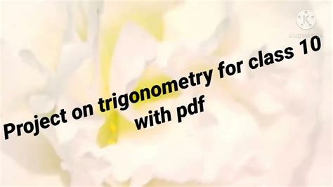 Project On Trigonometry For Class 10 With Pdf Youtube