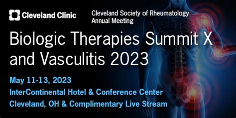 Biologic Therapies Summit X And Vasculitis 2023