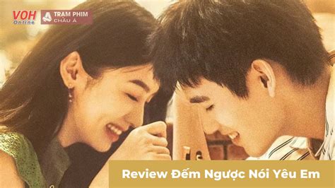 Review Đếm Ngược Nói Yêu Em Bùng Nổ Chemistry Từ Trần Phi Vũ Và Châu Dã