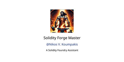 Solidity Forge Master GPTs Features And Functions Examples And Prompts