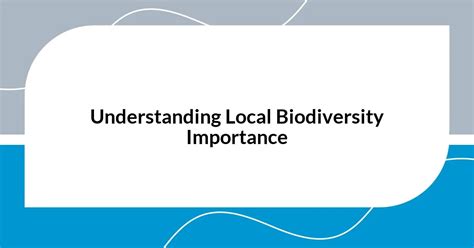 How I Enhanced Local Biodiversity Habitats Uk
