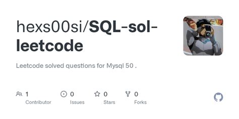 Github Hexs00sisql Sol Leetcode Leetcode Solved Questions For Mysql