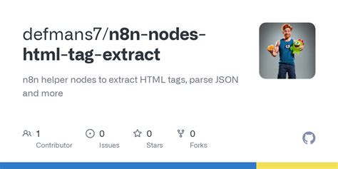 Github Defmans7 N8n Nodes Html Tag Extract N8n Helper Nodes To