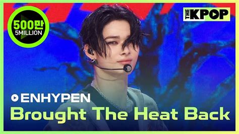 Enhypen Brought The Heat Back 엔하이픈 Brought The Heat Back The Show