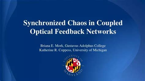 Ppt Synchronized Chaos In Coupled Optical Feedback Networks