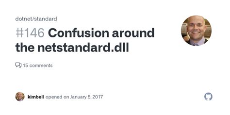 Confusion Around The Netstandarddll · Issue 146 · Dotnetstandard · Github