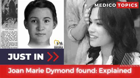 What Happened To Joan Marie Dymond Medico Topics News Hub Latest News Breaking News