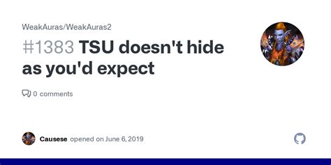 Tsu Doesnt Hide As Youd Expect · Issue 1383 · Weakaurasweakauras2