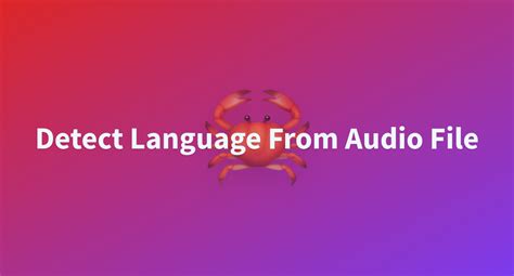 Plaban81 Detect Language From Audio File At Main