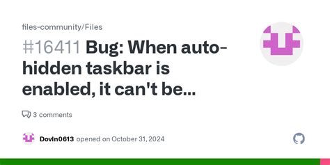Featurewhen Auto Hidden Taskbar Is Enabled It Cant Be Shown When