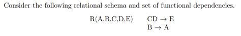 solved consider the following relational schema and set of