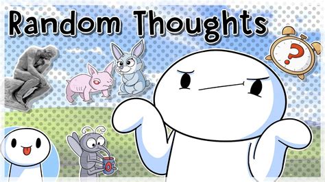 My Random Thoughts James Edition Youtube