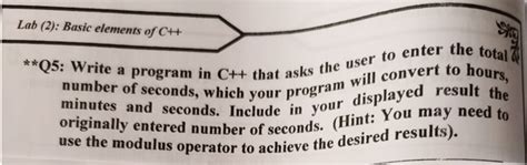 Solved Lab 2 Basic Elements Of Ch Q5 Write A Program