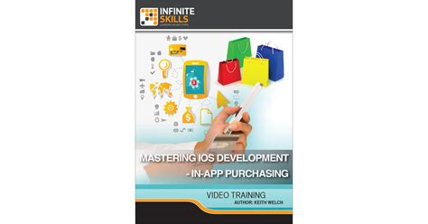 Mastering Ios Development In App Purchasing Video