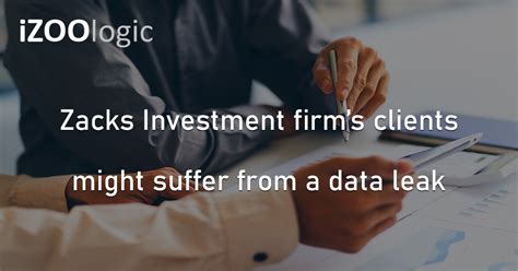 Zacks Investment Firms Clients Might Suffer From A Data Leak
