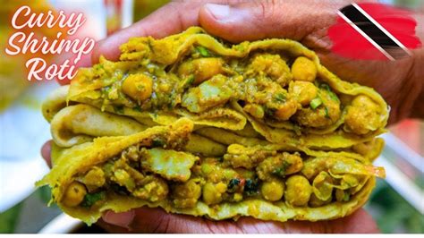 Trinidads Mouthwatering Curry Shrimp Roti A Must Try Youtube
