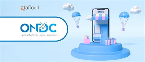 Whats The Buzz About Ondc The Future Of E Commerce