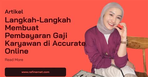 Langkah Langkah Membuat Pembayaran Gaji Karyawan Di Accurate Online Rafinternet