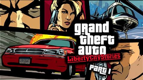 Grand Theft Auto Liberty City Stories Playthrough Part 1 Youtube