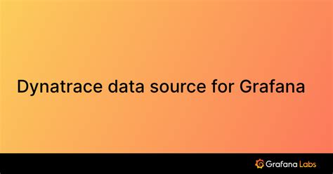 Dynatrace Data Source For Grafana Grafana Enterprise Plugins Documentation