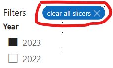 Solved: Clear all slicers style 'disabled' option missing - Microsoft Fabric Community