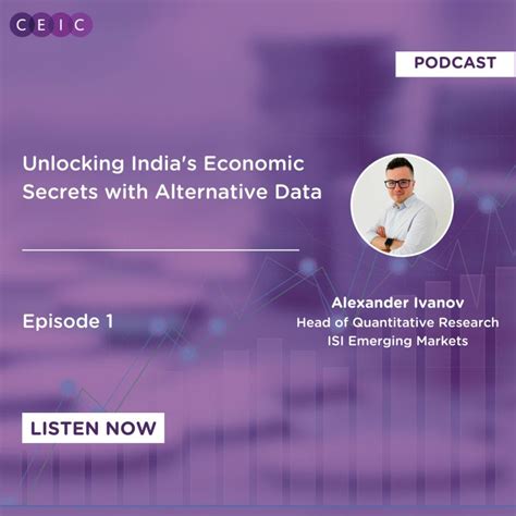 New Episode Of Isi Talks India Alternative Data Ceic Data Posted On