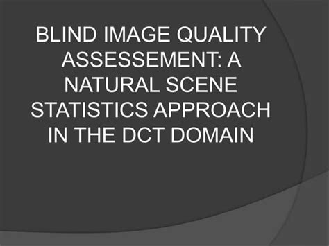 1blind Image Quality Assessmentpptx