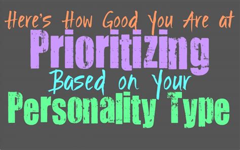 Heres How Good You Are At Prioritizing Based On Your Personality Type
