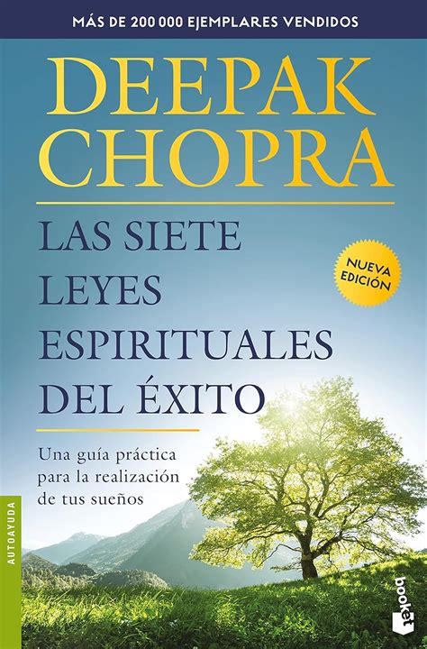 Las Siete Leyes Espirituales Del Exito Spanish Edition Deepak Chopra