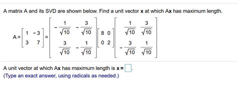 Solved A Matrix A And Its SVD Are Shown Below Find A Unit Chegg Com
