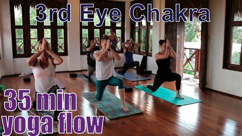 35 Minute Yoga Class Chakra Series Part 6 3rd Eye Chakra Ajna