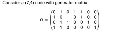 consider a 7 4 code with generator matrix 10 1 0 1