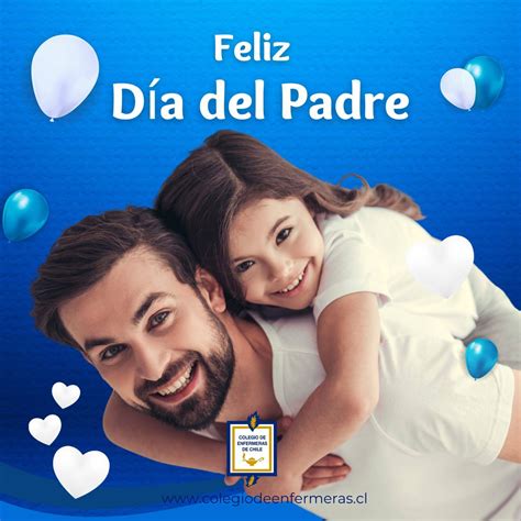 Colegio Enfermeras de Chile on Twitter En su Día saludamos afectuosamente a todos los Padres