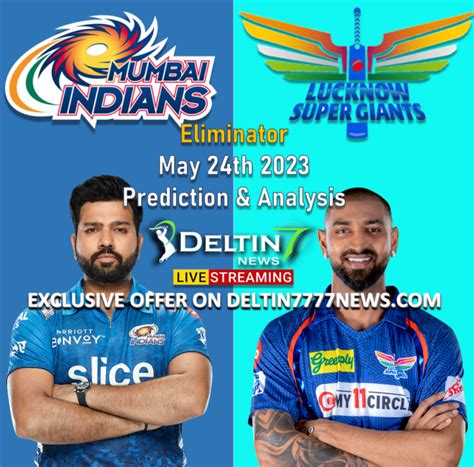 Ipl 2023 Eliminator Mi Vs Lsg Prediction May 24th