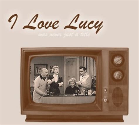 I Love Lucy 1951 1957 4 People 179 Episodes 60 Years Of Worldwide