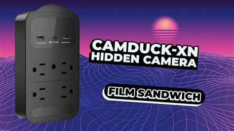 Camduck Xn Hidden Camera Review The Spy Cam You Didnt Know You Needed