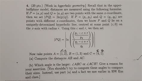 Solved 4 20 Pts Work In Hyperbolic Geometry Recall