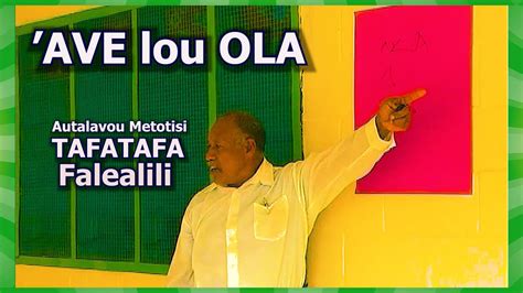 Ekalesia Metotisi Tafatafa Falealili Ave Lou Ola Youtube