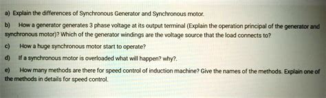 solved a explain the differences of synchronous generator and