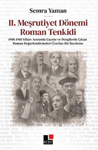 II Meşrutiyet Dönemi Roman Tenkidi Semra Yaman