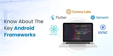 what is android framework 5 key frameworks to know about