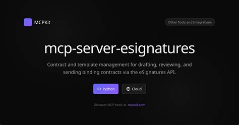 Mcp Server Esignatures Other Tools And Integrations Mcp Tool Mcpkit