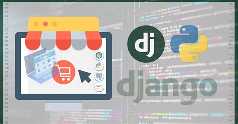 Chia S Kh A H C X Y D Ng Ng D Ng Th Ng M I I N T V I Python Django Framework V Bootstrap