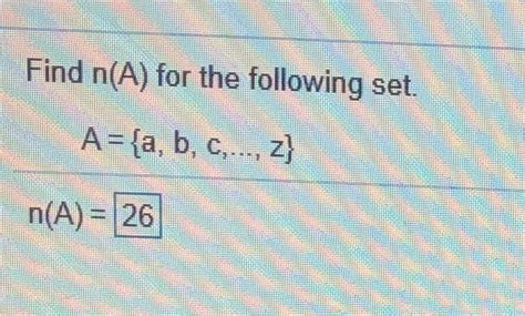 Solved Identify The Following Set As Finite Or Infinite Chegg Com