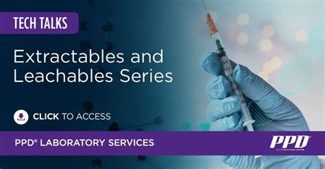 Ppd Laboratory Services On Linkedin Overview Extractables And Leachables Testing Ppd Inc