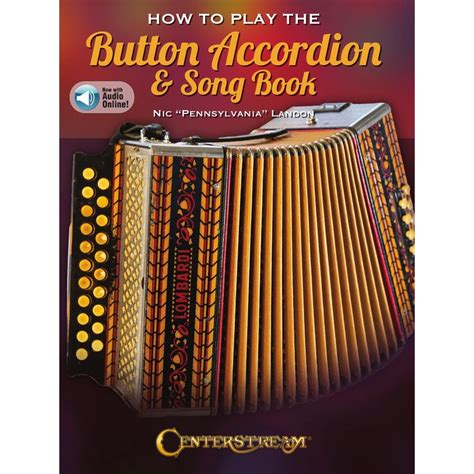 How To Play The Button Accordion And Song Book Total Music Gear All In One Shop For Musical