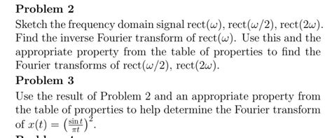 Solved Problem Sketch The Frequency Domain Signal Chegg